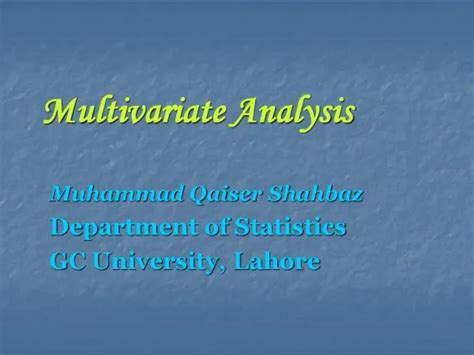 Ppt An Introduction To Multivariate Analysis Powerpoint Presentation