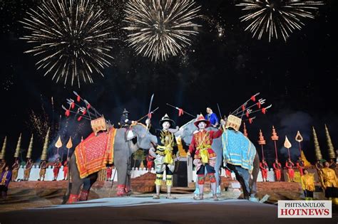 การแสดงละครเทิดพระเกียรติสมเด็จพระนเรศวรมหาราช 17 19 ม ค 63 ณ พระราชวังจันทน์ Phitsanulok Hotnews