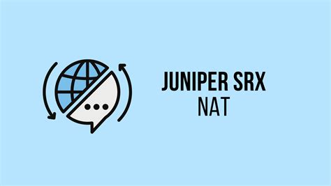 Juniper Srx Nat Configuration Example
