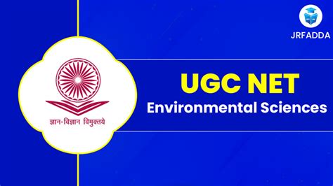 UGC NET Environmental Science 2025 Exam Analysis Syllabus Eligibility Pattern PYQs JRFADDA