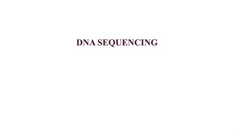Dna Sequencing Pptx