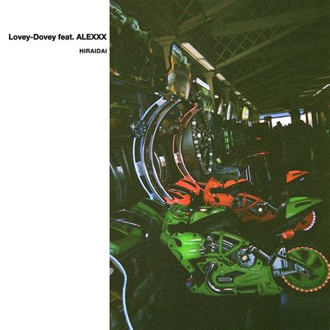‎lovey Dovey Feat Alexxx Single 平井大のアルバム Apple Music