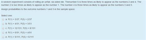 Solved A Random Experiment Consists Of Rolling An Unfair