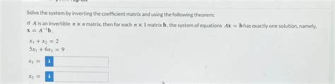 solved solve the system by inverting the coefficient matrix