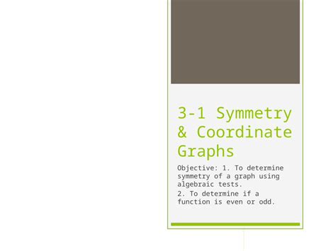 pptx 3 1 symmetry and coordinate graphs objective 1 to determine