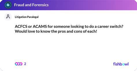 Acfcs Or Acams For Someone Looking To Do A Career Fishbowl