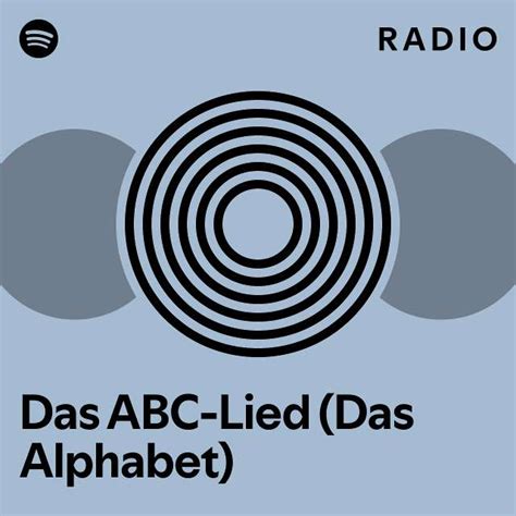 Das Abc Lied Das Alphabet Radio Playlist By Spotify Spotify