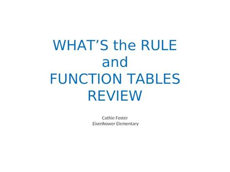 Ppt Whats The Rule And Function Tables Review Cathie Foster
