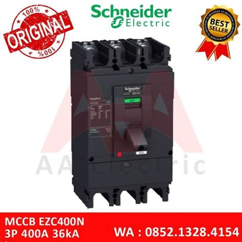 Jual Mccb Ezc400n 3p 400a 36ka Easypact Schneider Jakarta Pusat Aa Electric Online Tokopedia