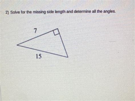 Solved Solve For The Missing Side Length And Determine Chegg