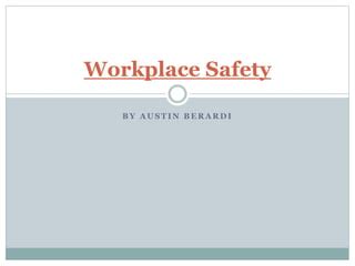 Workplace Safety PPTX