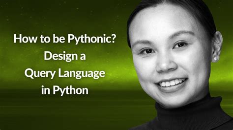 How To Be Pythonic Design A Query Language In Python Cheuk Ting Ho