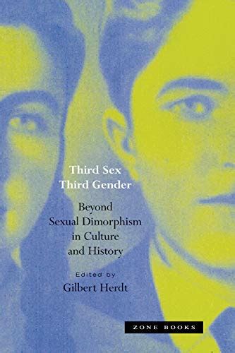 Third Sex Third Gender Beyond Sexual Dimorphism In Culture And