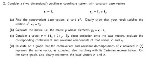 Solved 2 Consider A Two Dimensional Curvilinear
