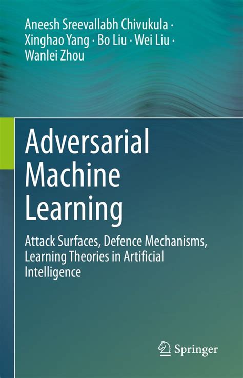 Adversarial Deep Learning In Cybersecurity 9783030997717 Aneesh