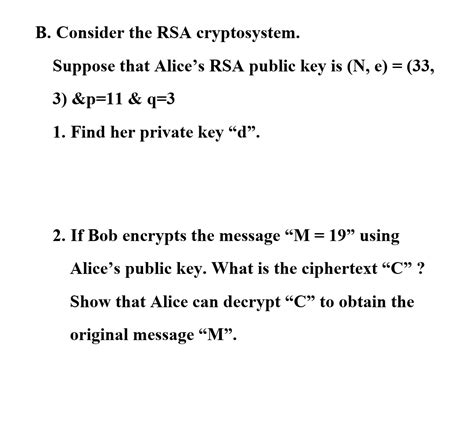 Solved B Consider The Rsa Cryptosystem Suppose That