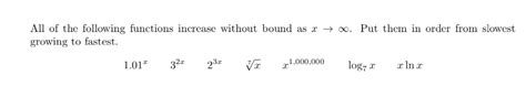 solved all of the following functions increase without bound