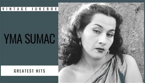 Voces De La Patria Grande Yma Sumac Greatest Hits