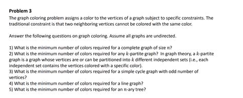 Solved Problem The Graph Coloring Problem Assigns A Color Chegg