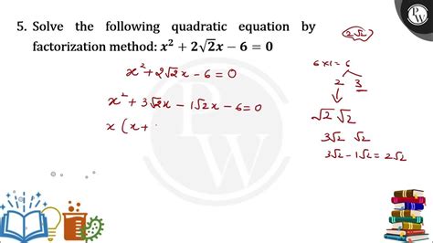 Solve The Following Quadratic Equation By Factorization Method X2 22x 6 0 Youtube