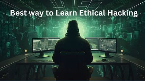 Best Way To Learn Ethical Hacking Free Online