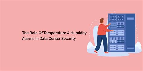 The Role Of Temperature And Humidity Alarms In Data Center Security Tempcube
