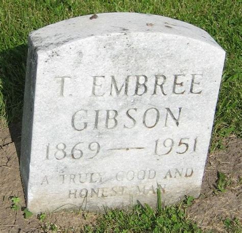 Thomas Embree Gibson 1869 1951 Find A Grave Memorial