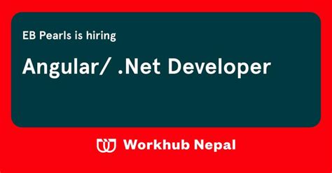 Workhub Nepal On Linkedin Angular Net Developer