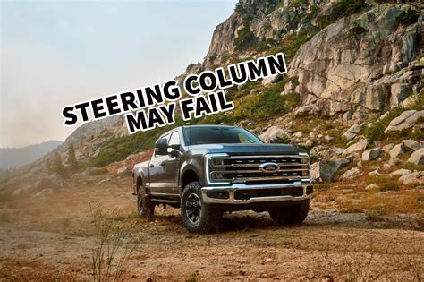 Ford Recalls 2023 Super Duty Trucks Over Steering Column Issue