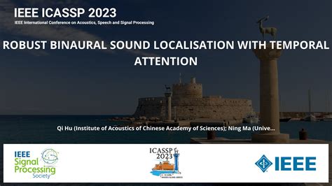 Robust Binaural Sound Localisation With Temporal Attention Ieee