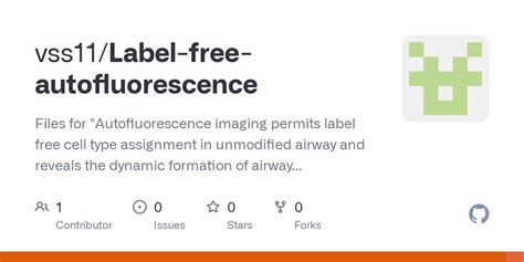 Github Vss11 Label Free Autofluorescence Files For Autofluorescence Imaging Permits Label