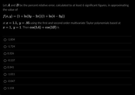 Solved Let A And B Be The Percent Relative Error Calculated Chegg