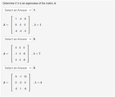 solved determine if λ is an eigenvalue of the matrix a 1