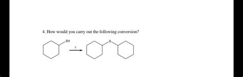 Solved 4 How Would You Carry Out The Following Conversion Chegg Com
