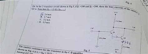Solved Q6 In The 2 Transistor Circuit Shown In Fig 5 If