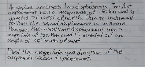 Solved An Airplane Undergoes Two Displacements The First Chegg
