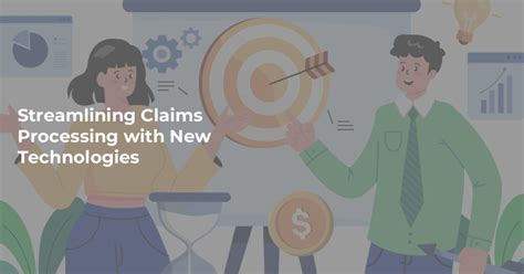 Streamlining Claims Processing With New Technologies