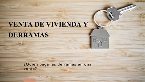 Quien Paga Las Derramas En Una Venta