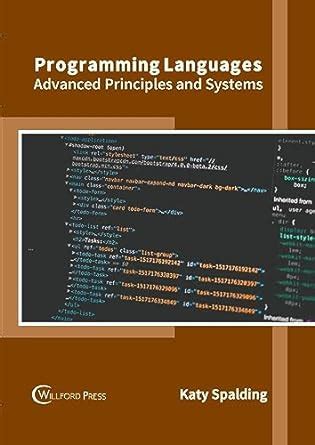 Programming Languages Advanced Principles And Systems Spalding Katy