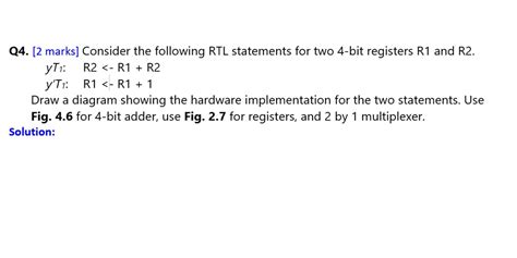 Q4 2 Marks Consider The Following Rtl Statements For Two 4 Bit