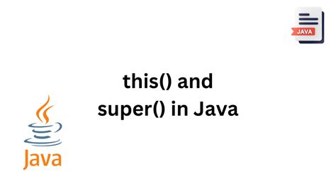 Difference Between This And Super In Java Siliconvlsi