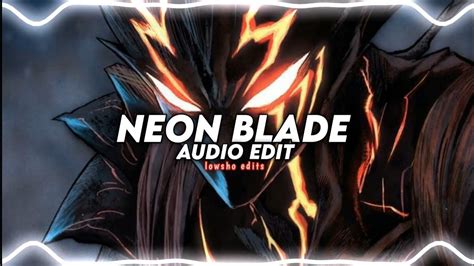 Neon Blade Moondeity Edit Audio Youtube