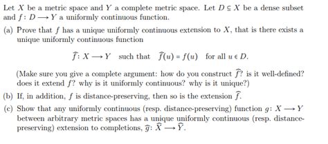 Solved Let X Be A Metric Space And Y A Complete Metric