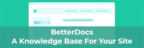 Betterdocs A Knowledge Base For Your Site Webtng