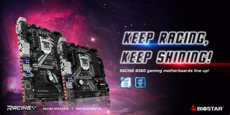 Biostar Announces Intel B360 Chipset Gaming Motherboards With Racing