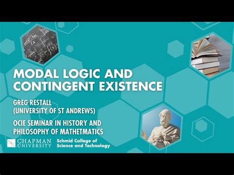 Free Video Modal Logic And Contingent Existence From Schmid College