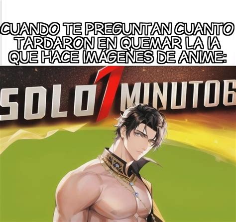 Solo 7 Minutos Meme By Facutoxic Memedroid