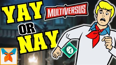 Multiversus Fred Jones Yay Or Nay Youtube
