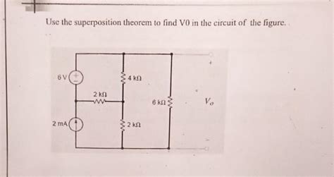 Solved Use The Superposition Theorem To Find V In The Chegg