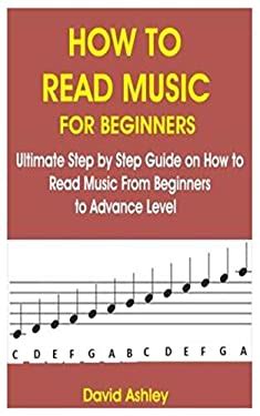 How To Read Music For Beginners Ultimate Step By Step Guide On How To Read Music From
